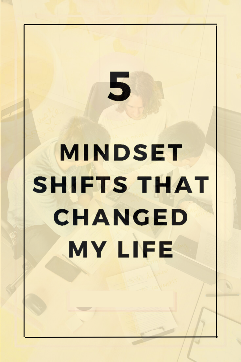 5 Mindset Shifts That Have Changed My Life - Rise Within